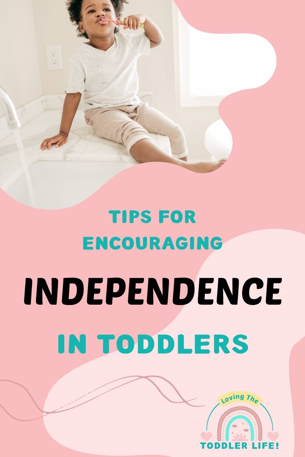 5 Important Ways You Can Encourage Toddler Independence