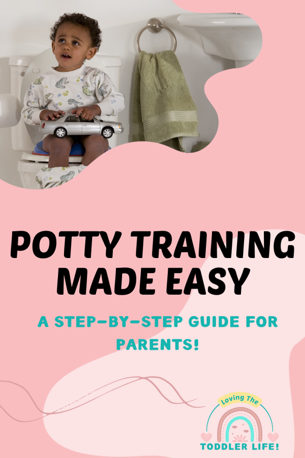 Potty Training Made Easy: A Step-by-Step Guide For Parents!