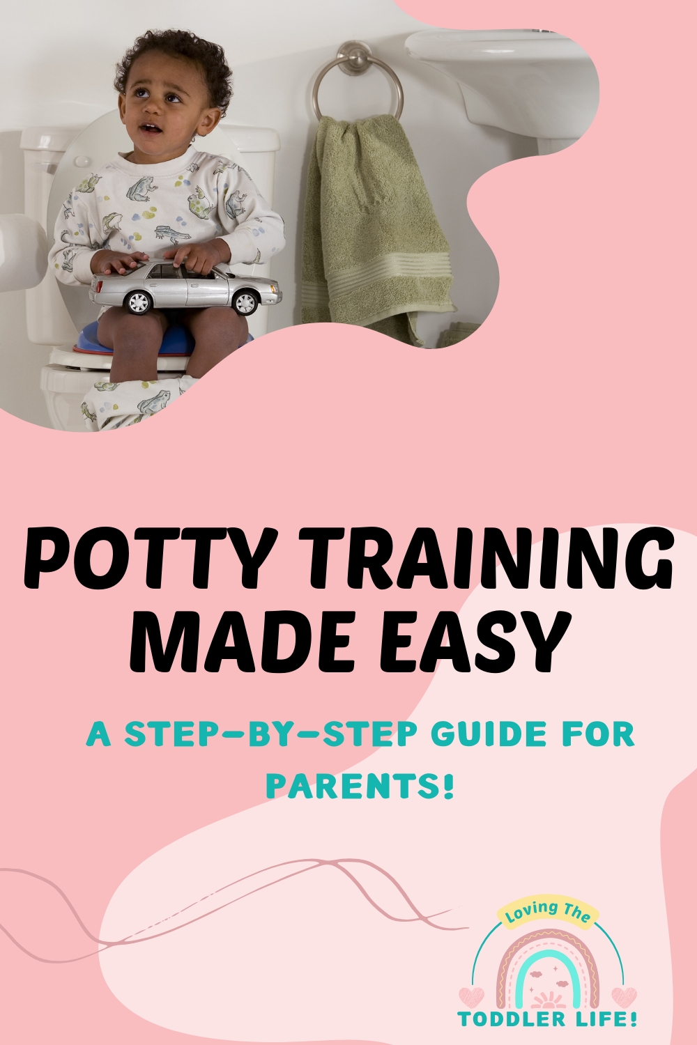 Potty Training Made Easy: A Step-by-Step Guide For Parents!