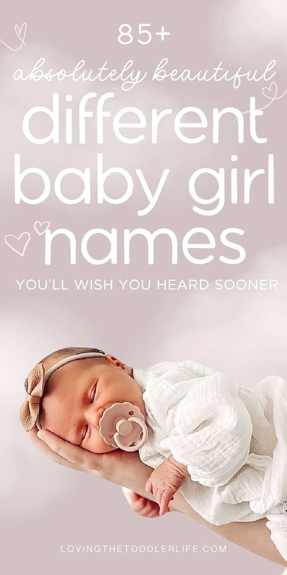 210 Uncommon And Unique Girl Names