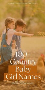 167 Cutest Country Girl Names