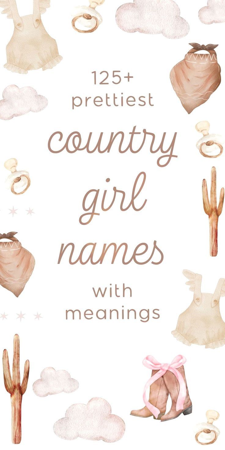167 Cutest Country Girl Names