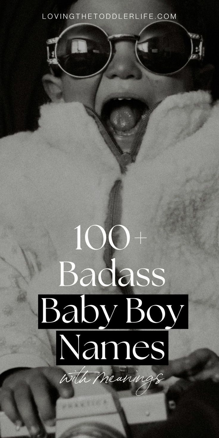 65 Badass Baby Boy Names For Your Little Rebel