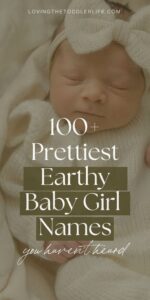 85+ Underrated Earthy Girl Names