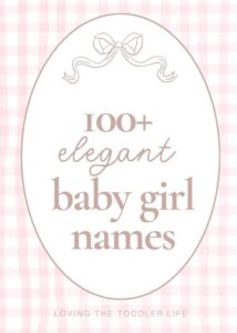144 Of The Prettiest Elegant Girl Names