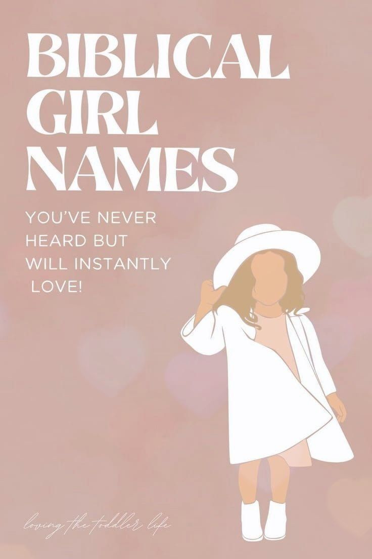 122 Of The Best Biblical Girl Names